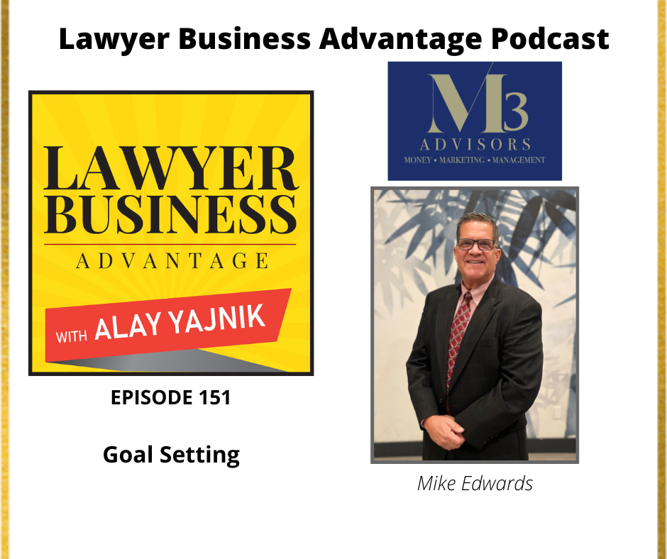 Goal Setting with Mike Edwards - More Income, Better Clients, Less Stress.